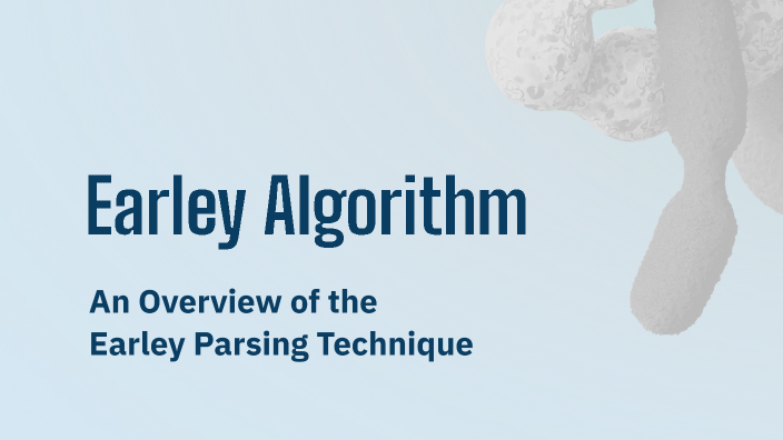 Earley Algorithm by Евгений Щадин on Prezi