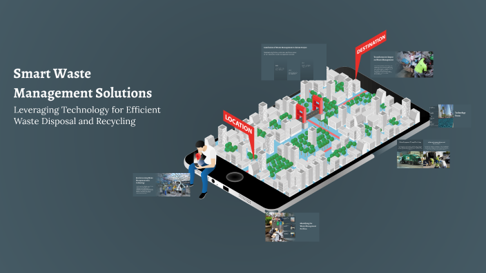 Smart Waste Management Solutions by Mohamed Mubarak on Prezi