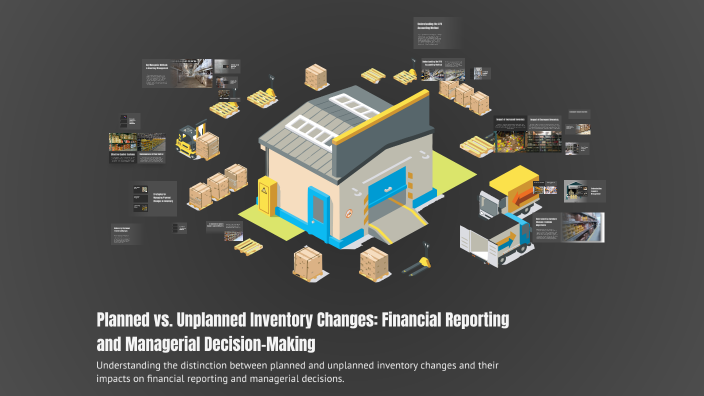 Planned vs. Unplanned Inventory Changes: Financial Reporting and ...