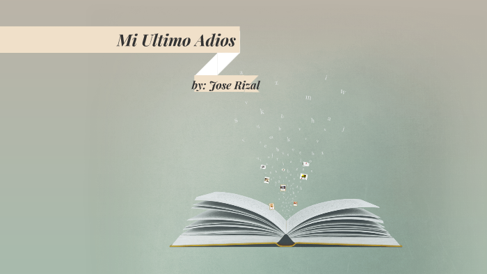 Mi Ultimo Adios by on Prezi
