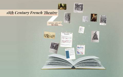 18th Century French Theatre by Shai on Prezi