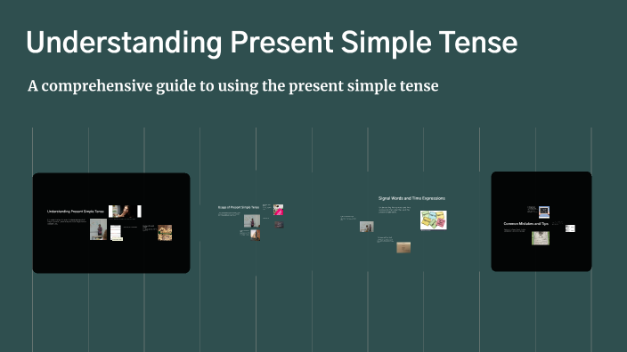 Understanding Present Simple Tense by Lamees Adel on Prezi