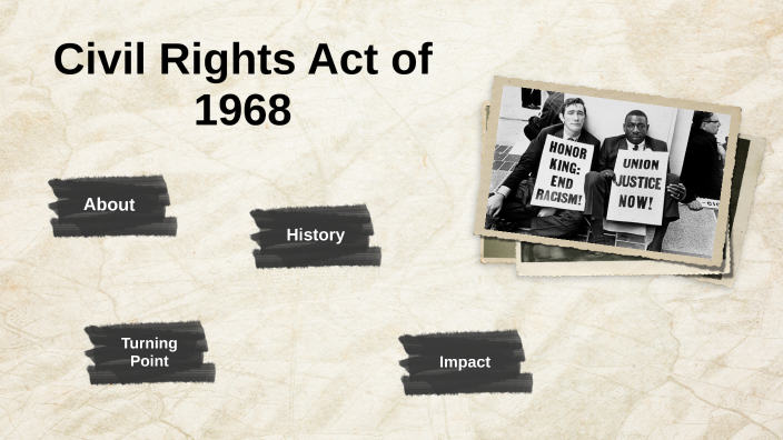 Civil Rights Act of 1968 by Emma Alves-Bushey on Prezi