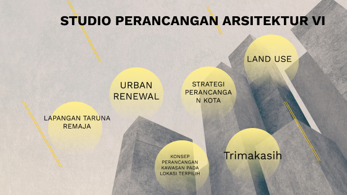 studio perancangan arsitektur VI by her win on Prezi