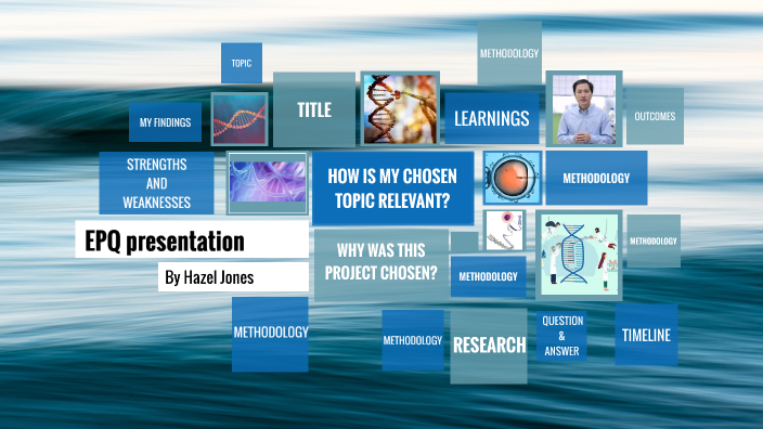EPQ presentation by Hazel Jones on Prezi