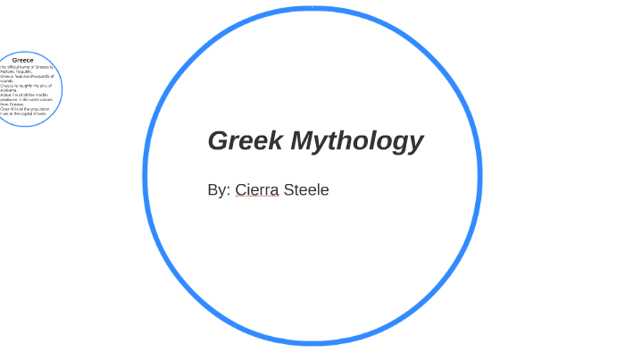 Greek Mythology by Cierra Steele on Prezi