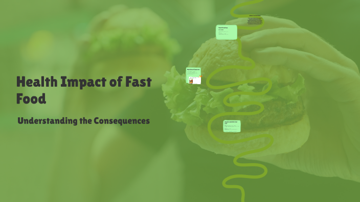 Fast Food Health Risks by Bersabe Frias on Prezi