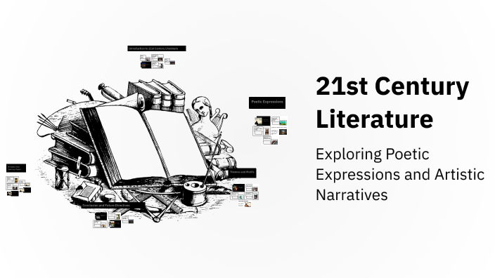 21st Century Literature by april orosco on Prezi