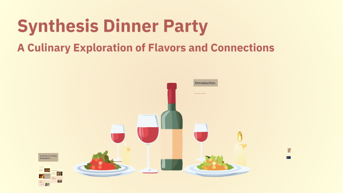 Synthesis Dinner Party by Noah Robinson on Prezi