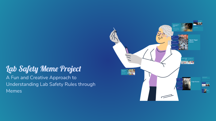 Lab Safety Meme Project by Shazil Akhtar on Prezi