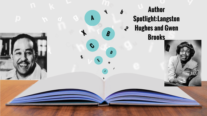 Author Spotlight: Langston Hughes and Gwen Brooks by DaNasia Massey on ...