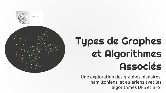 Types de Graphes et Algorithmes Associés by HI HELLO on Prezi