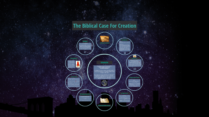 The Biblical Case for Creation by Valkyrie Cain on Prezi