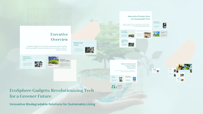 EcoSphere Gadgets: Revolutionizing Tech by Murli Buddy on Prezi