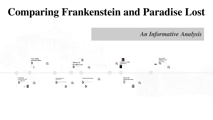 Comparing Frankenstein and Paradise Lost by Vicckaash Krishnan on Prezi