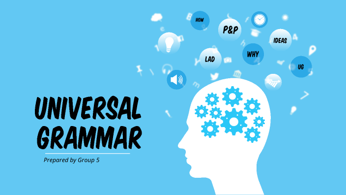 Chomsky's Universal Grammar by Carl Larano on Prezi