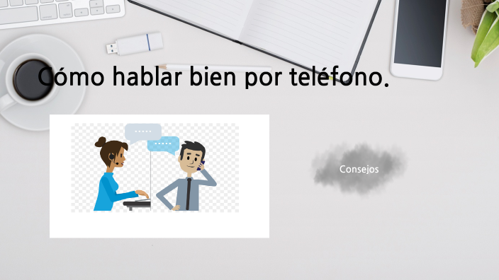 Consejos de como hablar bien por teléfono by Miguel Angel Cortes ...