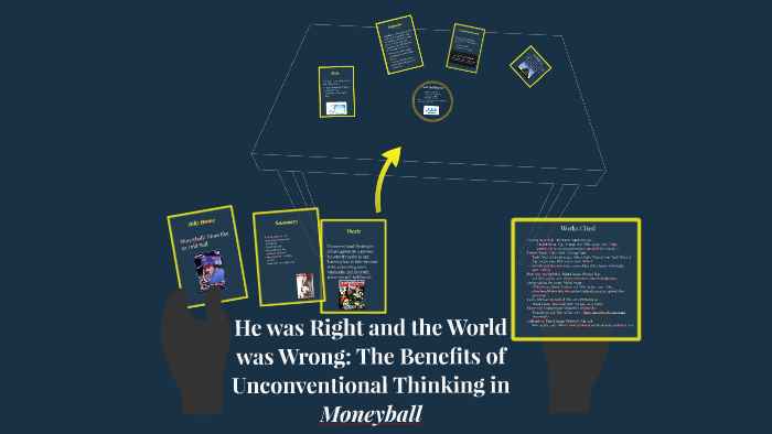 The Benefits of Unconventional Thinking in Moneyball by abe watman on Prezi