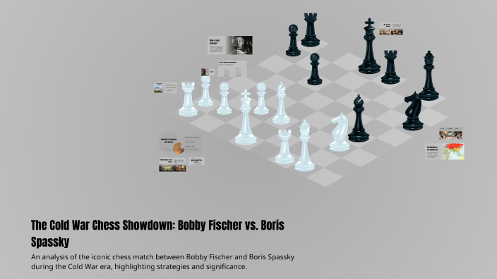 The Cold War Chess Showdown: Bobby Fischer vs. Boris Spassky by Rjab ...
