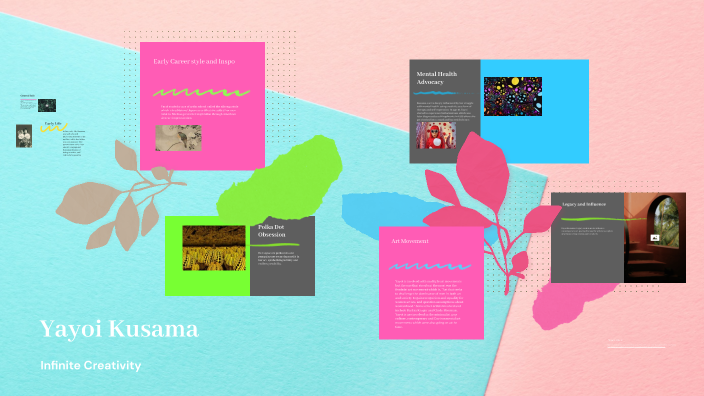 Yayoi Kusama by Alivia George on Prezi