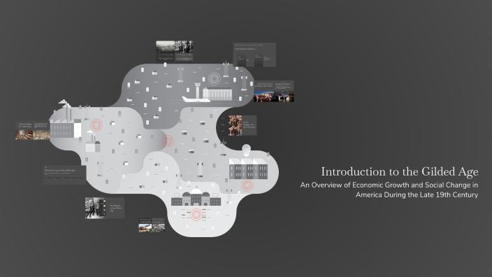 Introduction to the Gilded Age by on Prezi