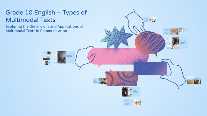 Grade 10 English – Types of Multimodal Texts by Sarah Undag on Prezi