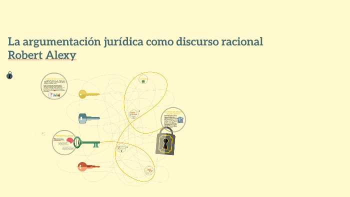 la argumentacion juridica como discurso racional by ernesto molina on Prezi