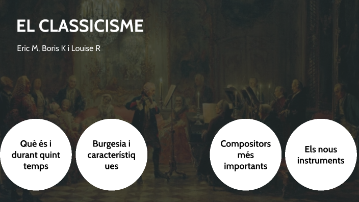 El Classicisme by Eric Martinez on Prezi