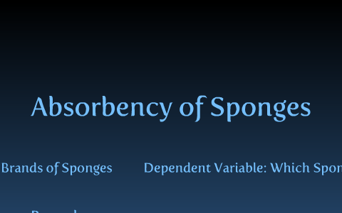 Absorbency of Sponges Experiment- Maddie and Emilia by Ali Campbell on ...