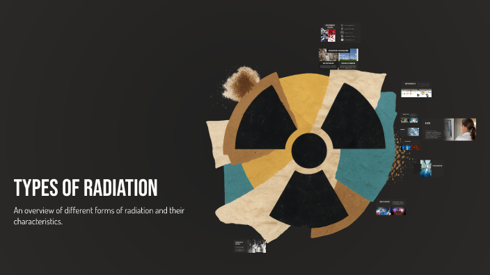 Types of Radiation by sylwia Szulik on Prezi