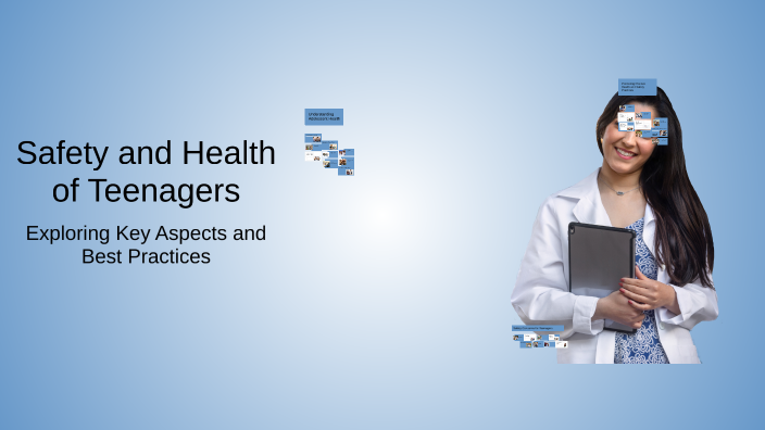 Safety and Health of Teenagers by Софія Золотоноша on Prezi