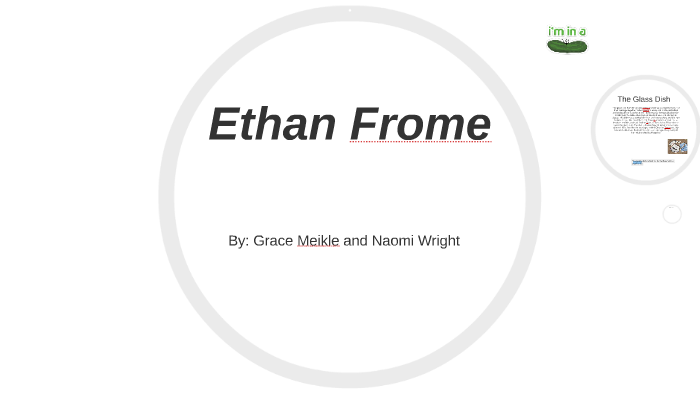 ETHAN FROME PROJECT by Naomi Wright on Prezi