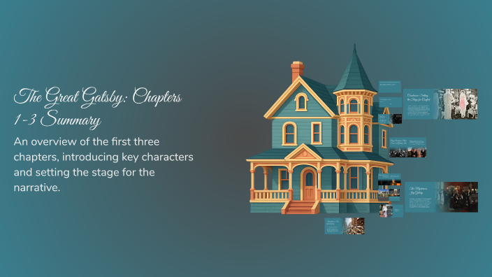 The Great Gatsby: Chapters 1-3 Summary by sofia galue on Prezi