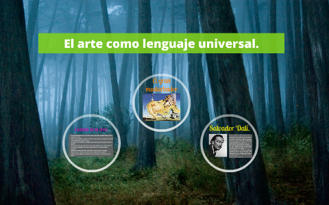 El arte como lenguaje universal. by Pink Mockingjay on Prezi