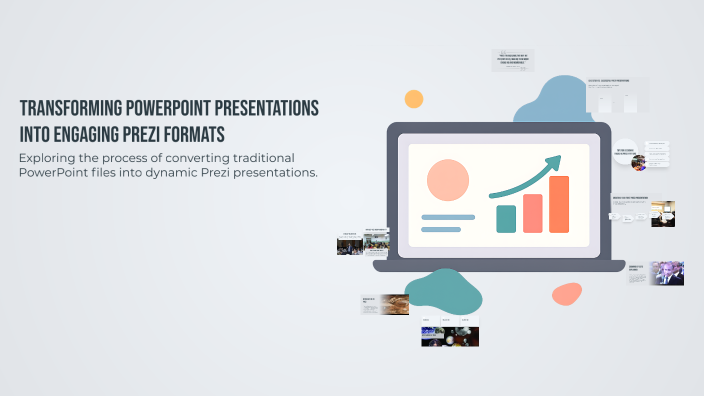 Transforming PowerPoint Presentations into Engaging Prezi Formats by ...