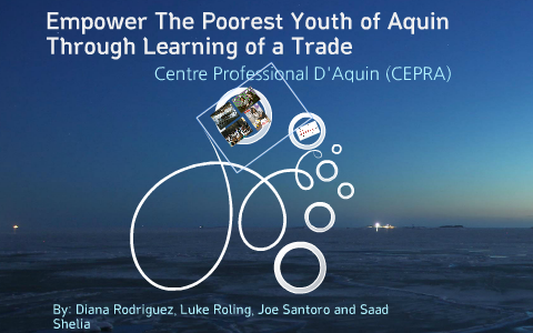 Empower The Poorest Youth by Luke Roling on Prezi