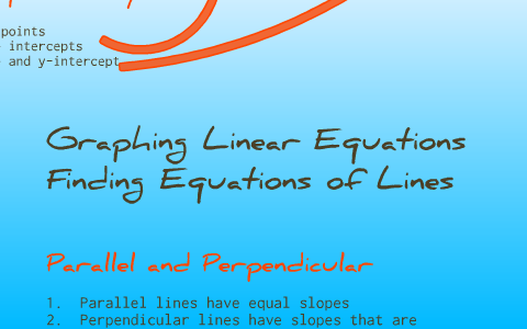 Graphing Linear Equations by Aaron Abood