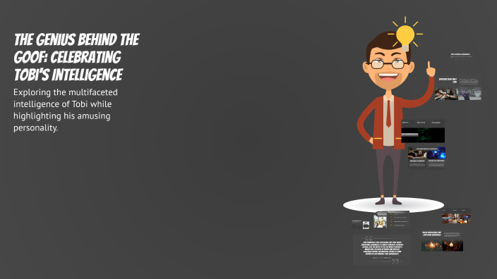 The Genius Behind the Goof: Celebrating Tobi's Intelligence by Theo ...