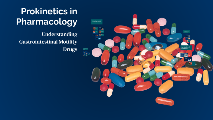 Prokinetic Drugs in Pharmacology by Neha Arun on Prezi