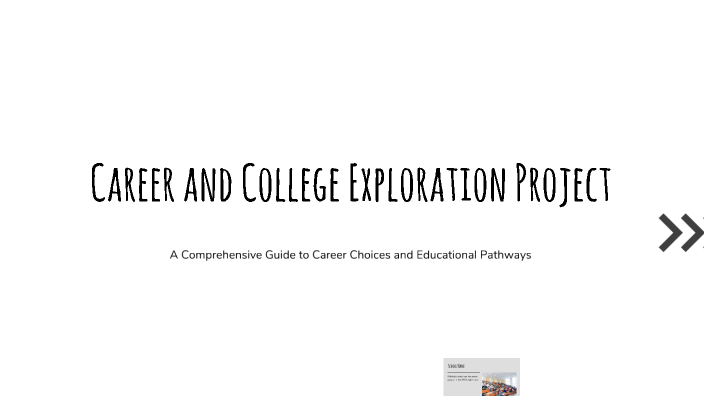Career and College Exploration Project by Lane Gosser on Prezi