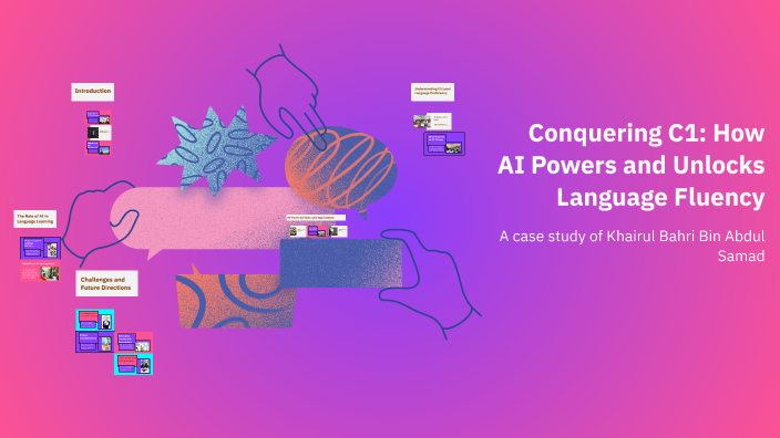 Conquering C1: How AI Powers and Unlocks Language Fluency by Khairul ...