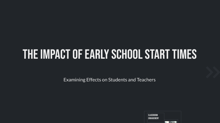 The Impact of Early School Start Times by reese Mason on Prezi