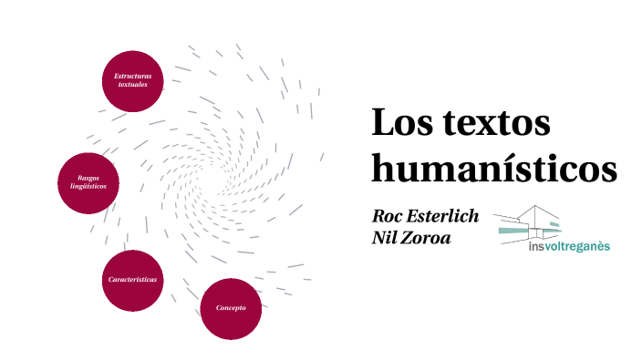 Los textos humanisticos by Nil Zoroa on Prezi