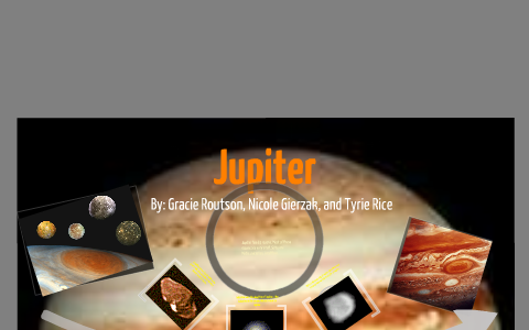 Jupiter by Tyrie Rice on Prezi