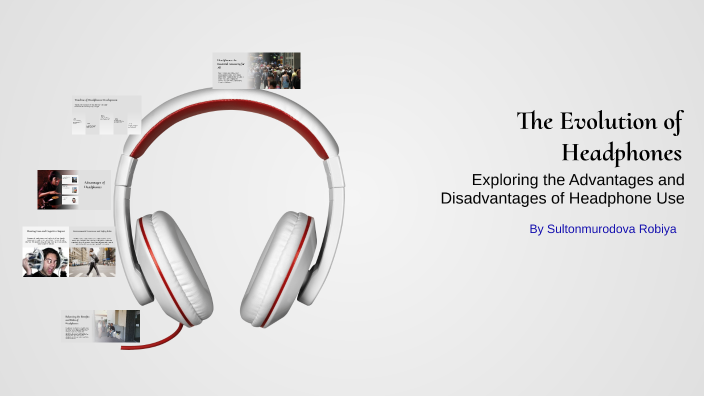 The Evolution of Headphones by Robiya Sultonmurodova on Prezi