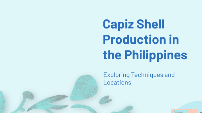 Capiz Shell Production in the Philippines by Jackie Amaya on Prezi
