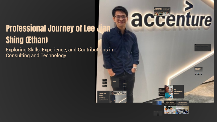 Professional Journey of Lee Jian Shing (Ethan) by Lee Yong Jun on Prezi