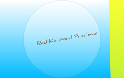 Math Real-Life Word Problems by Jacob Bennett on Prezi