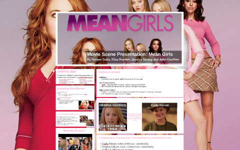 Movie Scene Presentation: Mean Girls by Noreen Datta on Prezi