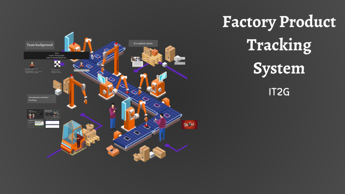 Factory Product Tracking System by Do Khoi Nguyen on Prezi